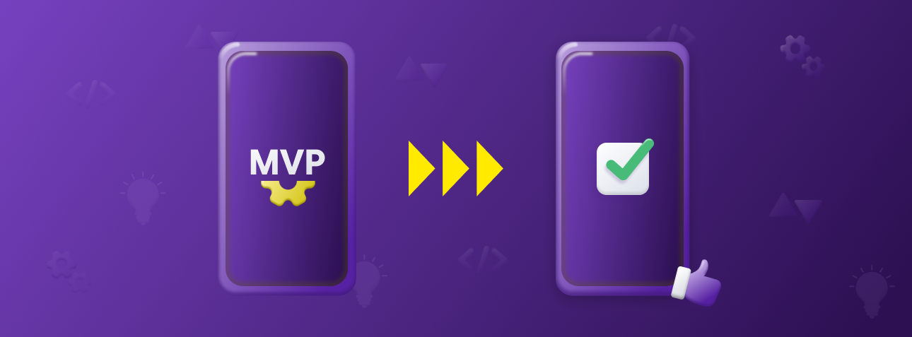 From MVP to a Fully Functional App | Dactyl Group | DactylGroup